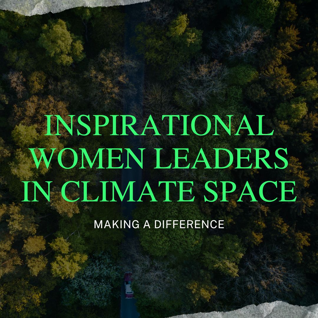 WOMEN LEADERS IN THE CLIMATE SPACE - Arthan Learning Resources