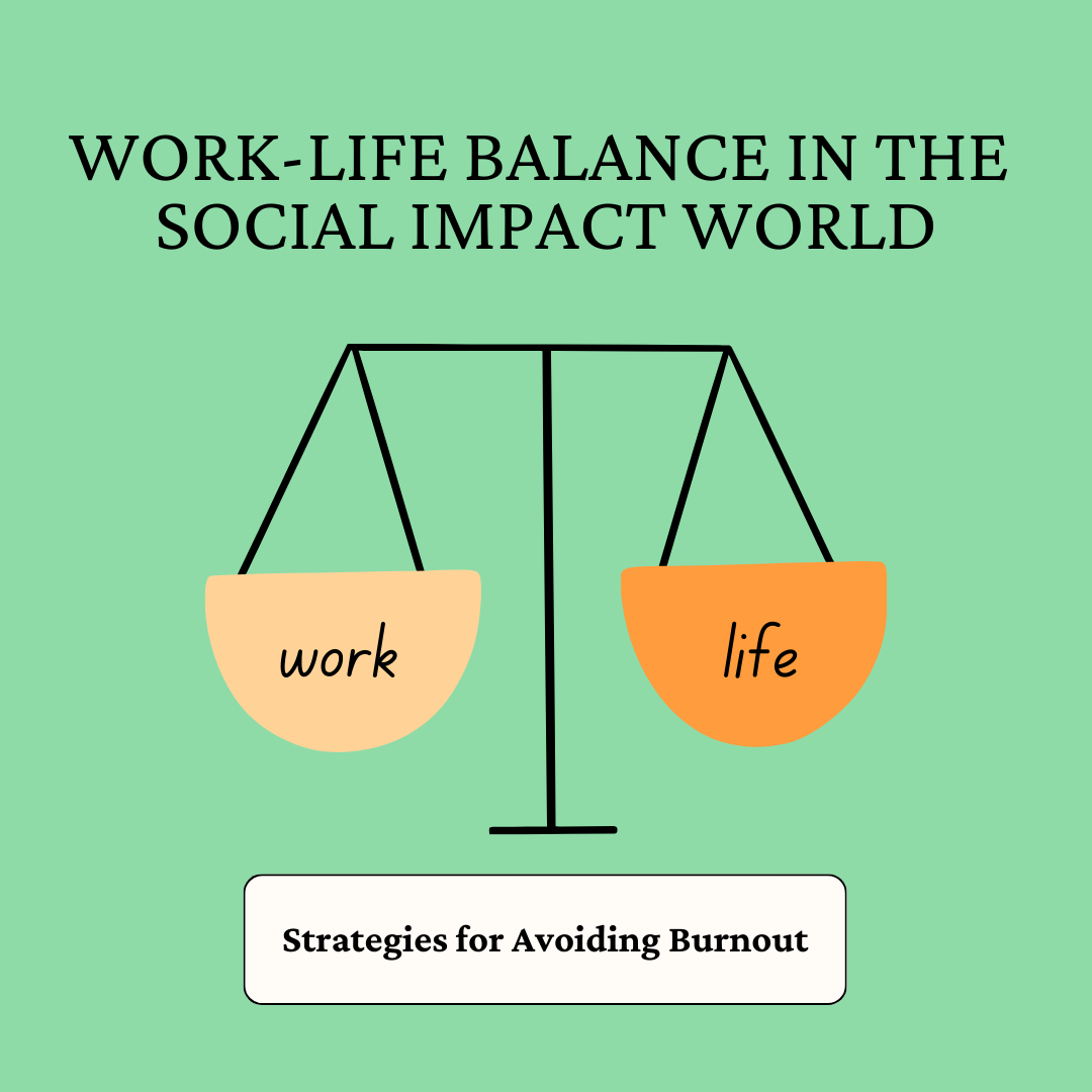 Work-Life Balance in Social Impact World - Arthan Learning Resources